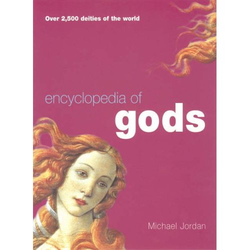 Picture of Encyclopedia of Gods: Over 2,500 Deities of the World