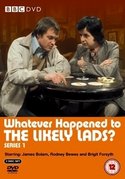 Whatever Happened to the Likely Lads? picture