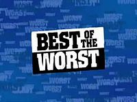 Picture of The Best of the Worst (2006- )