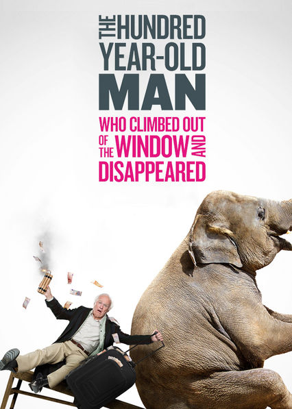 The Hundred Year-Old Man Who Climbed Out of the Window and Disappeared ...