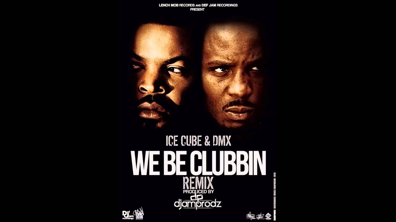 Picture of Ice Cube Feat. DMX DJ Clark Kent: We Be Clubbin'