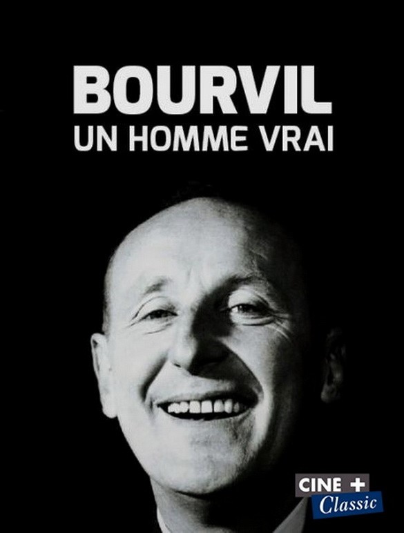 Picture of Bourvil, un homme vrai