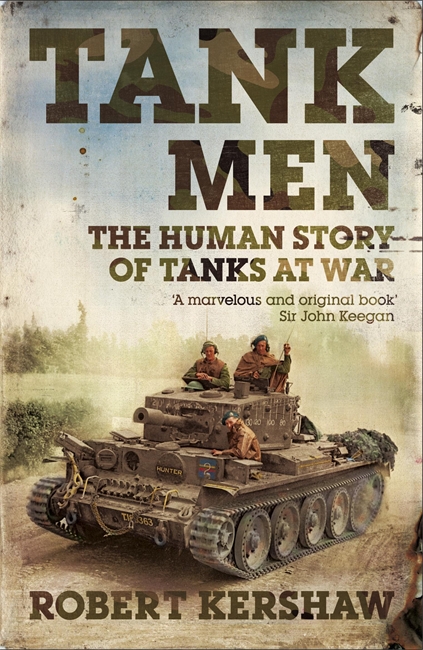 Tank Men: The Human Story of Tanks at War image