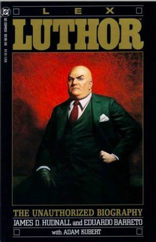 Lex Luthor: The Unauthorized Biography image