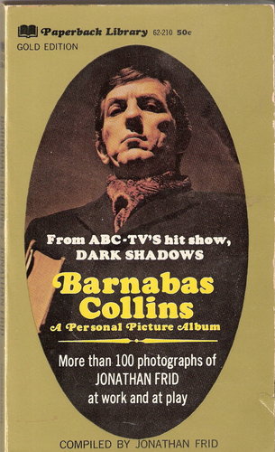 Picture of Barnabas Collins: A personal picture album, from ABC-TV's ...