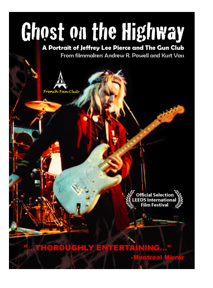Picture of Ghost on the Highway: A Portrait of Jeffrey Lee Pierce and ...
