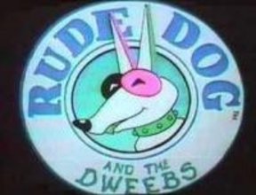 Picture of Rude Dog and the Dweebs