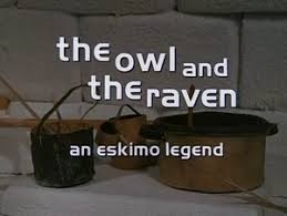 The Owl and the Raven: An Eskimo Legend picture