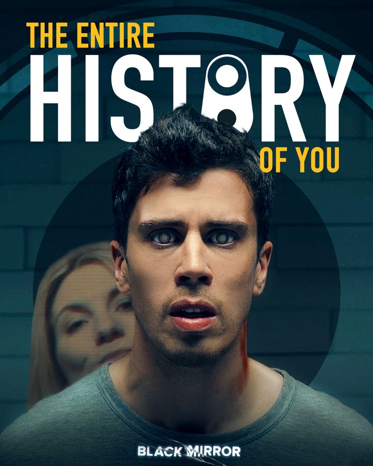 Picture of Black Mirror: The Entire History of You