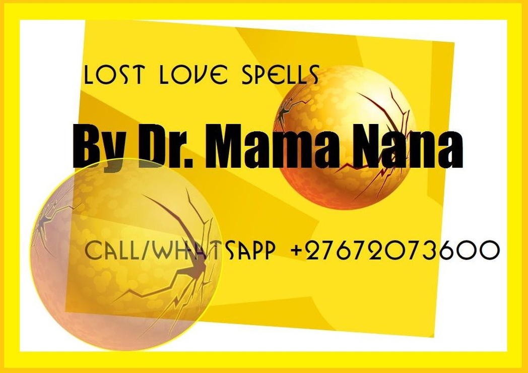 EXCELLENT SPELL CASTING SERVICE BRING BACK LOST LO