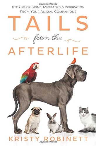 Picture of Tails from the Afterlife: Stories of Signs, Messages ...
