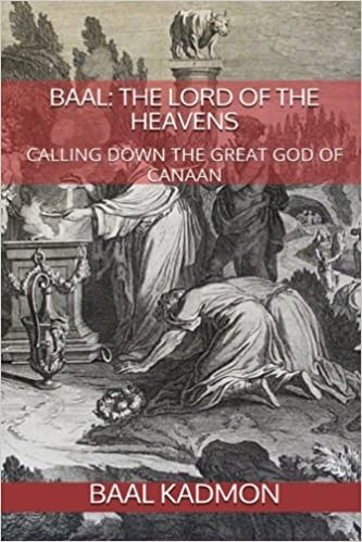 Picture of Baal: The Lord of the Heavens: Calling Down the Great God of ...