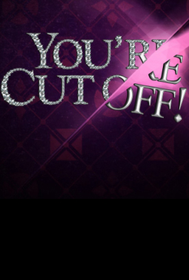 Picture of You're Cut Off