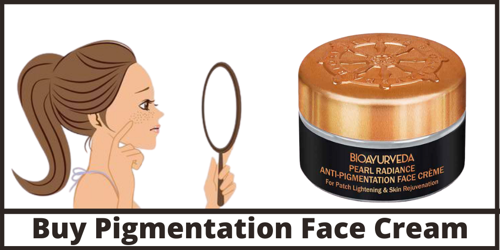 Buy Pigmentation Face Cream