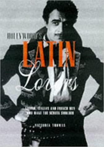 Picture of HOLLYWOOD'S LATIN LOVERS: Latino, Italian and French men Who ...