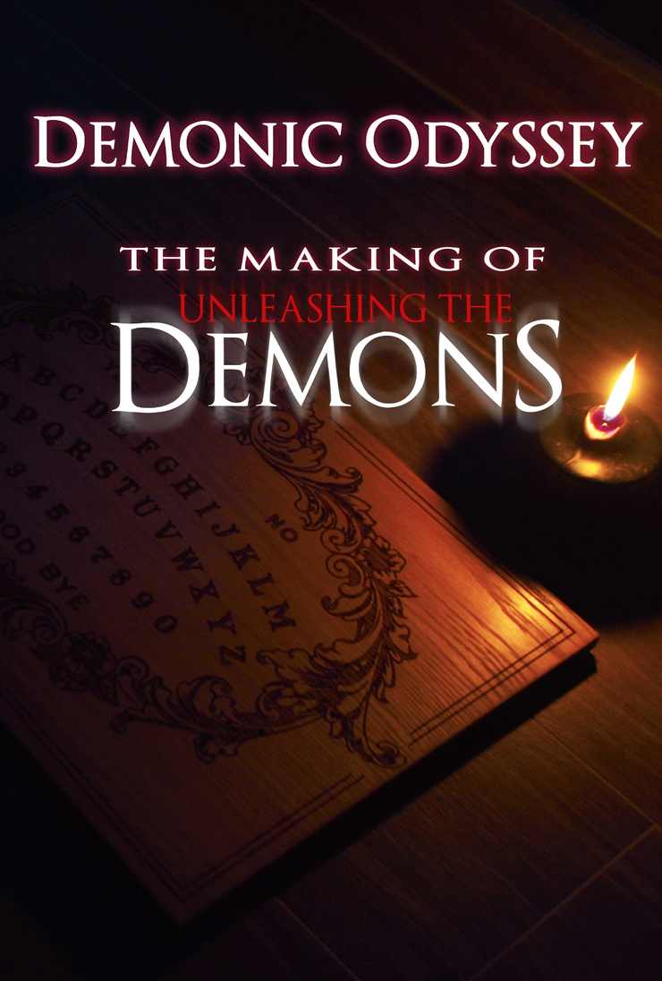 Picture of Demonic Odyssey: The Making of 'Unleashing the Demons'