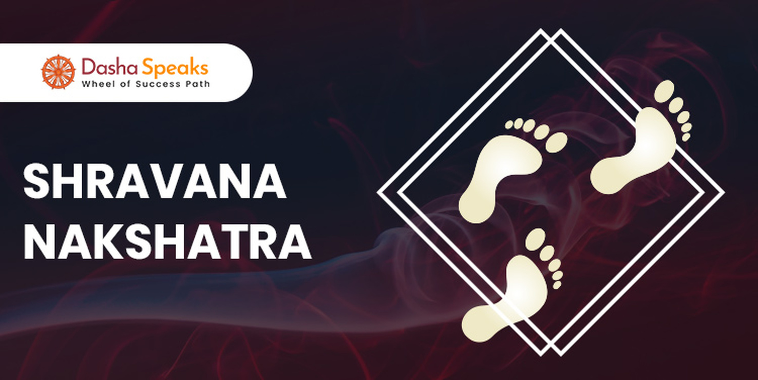 Sravana Nakshatra (Sravana Constellation)