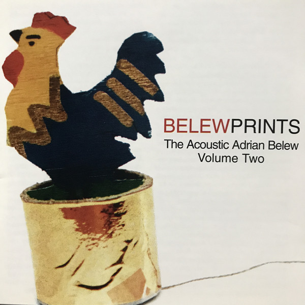 Belew Prints: The Acoustic Adrian Belew, Vol. 2 image