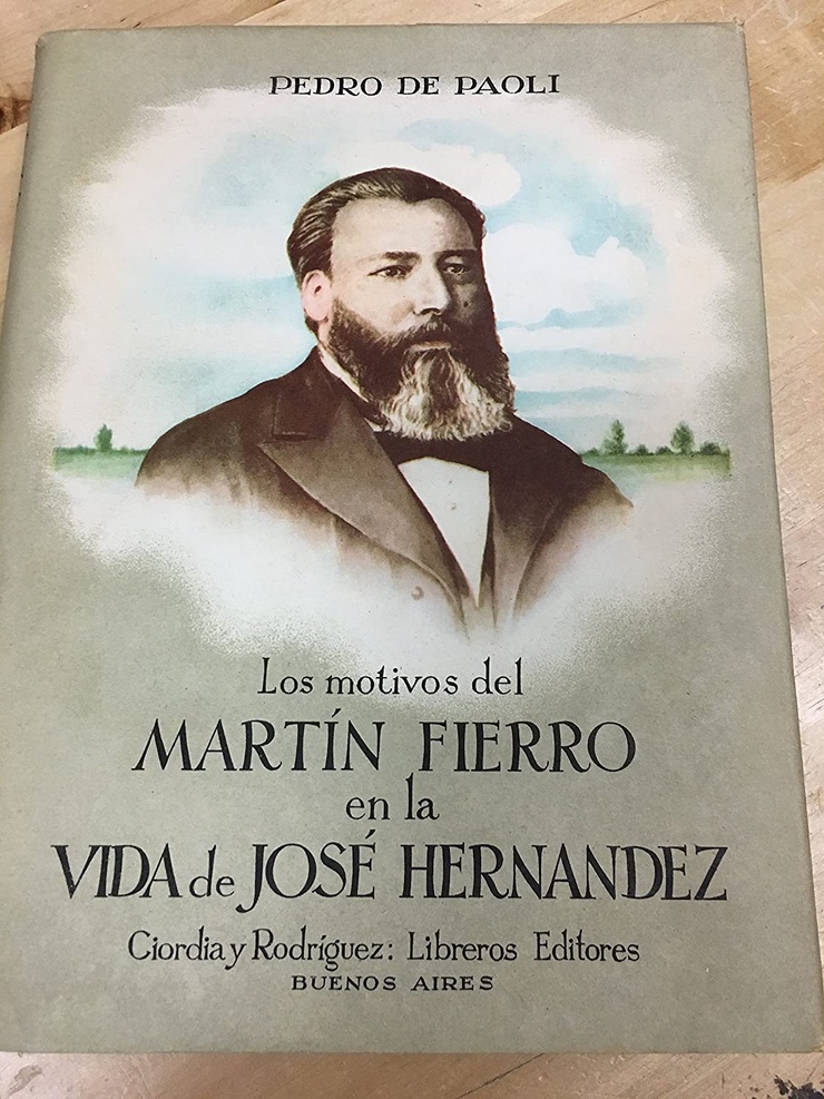 Picture of Los motivos del MARTÍN FIERRO en la VIDA de JOSÉ HERNANDEZ