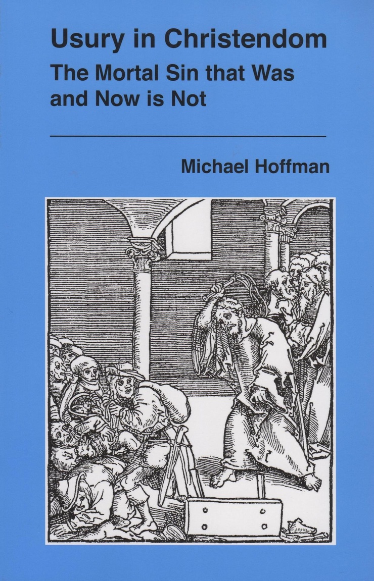 Picture of Usury in Christendom — The Mortal Sin that Was and Now is Not