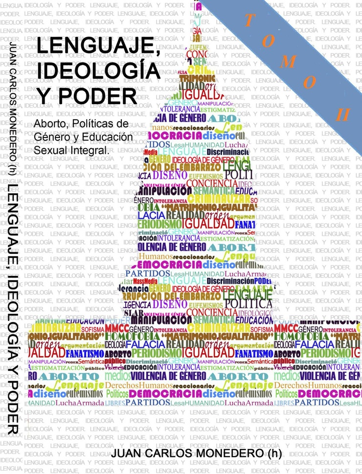Lenguaje, Ideología y Poder. La palabra como arma de persuasión ...