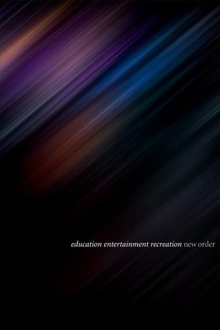 Picture of New Order: Education Entertainment Recreation