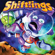 Shiftlings