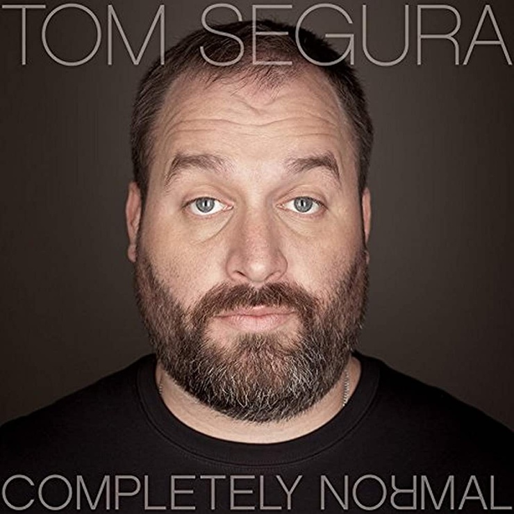 Picture of Tom Segura: Completely Normal