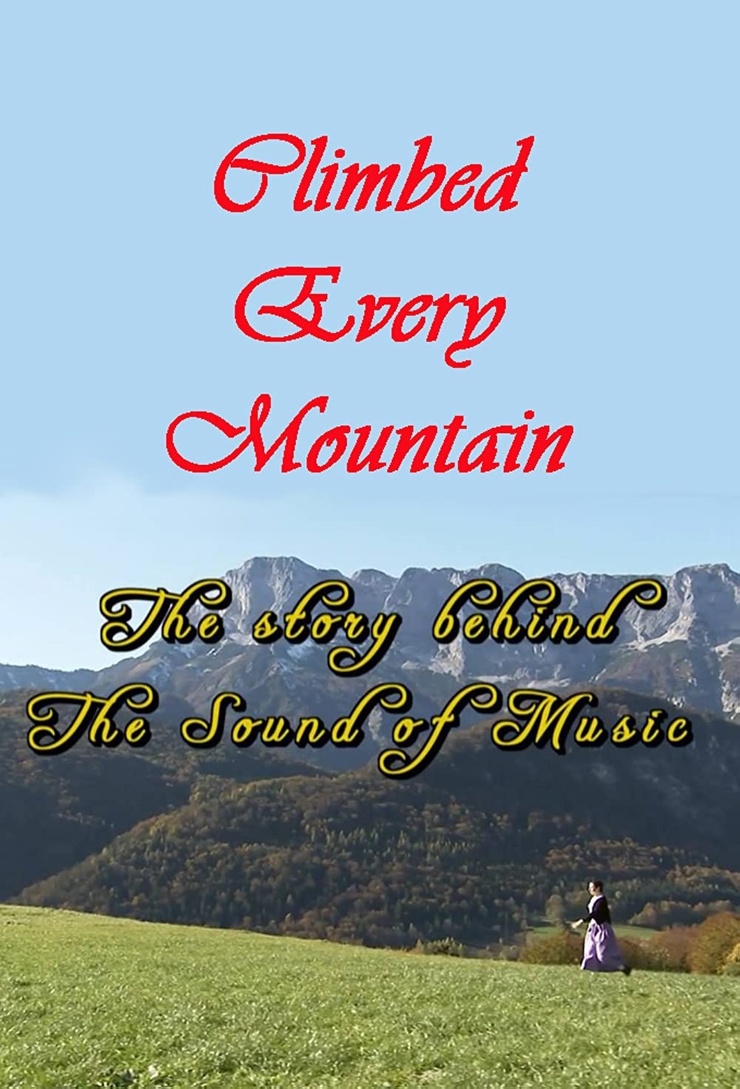 Climbed Every Mountain: The Story Behind the Sound