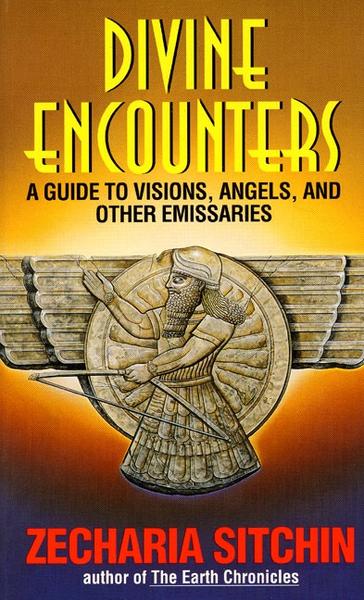 Divine Encounters: A Guide to Visions, Angels, and Other Emissaries image