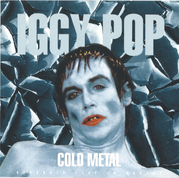 Image of Iggy Pop: Cold Metal