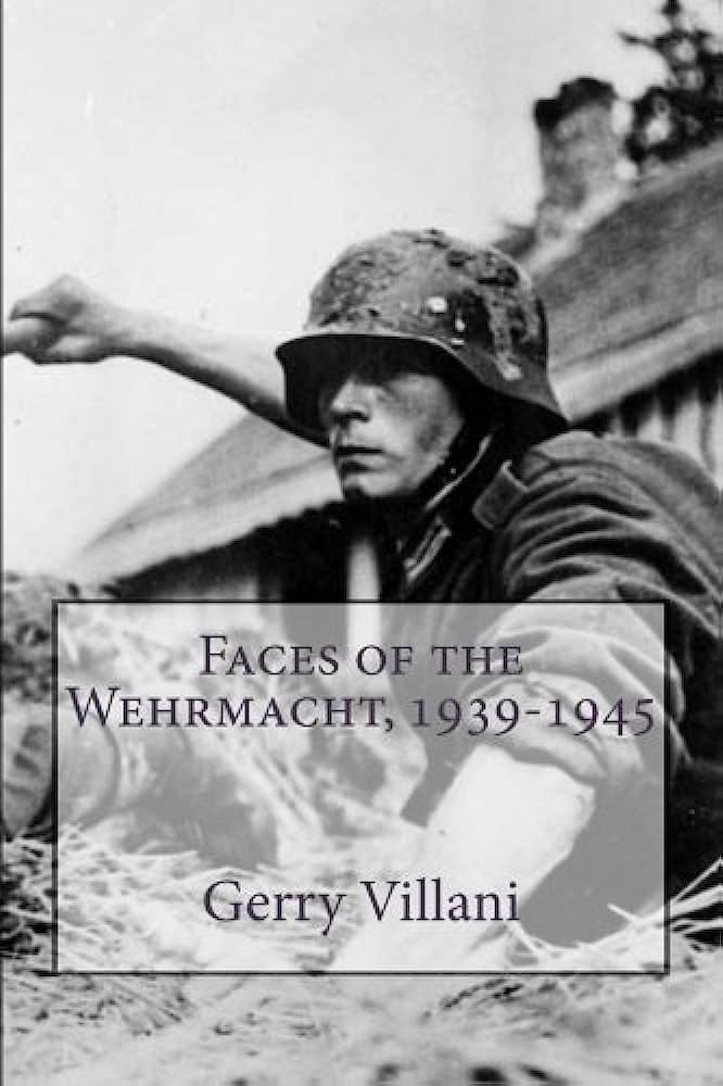 Image of FACES OF THE WEHRMACHT,1939-1945
