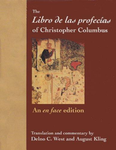 The Libro de las profecías of Christopher Columbus — An en face edition ...