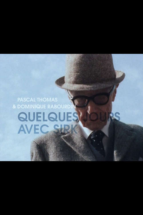 Quelques jours avec Sirk