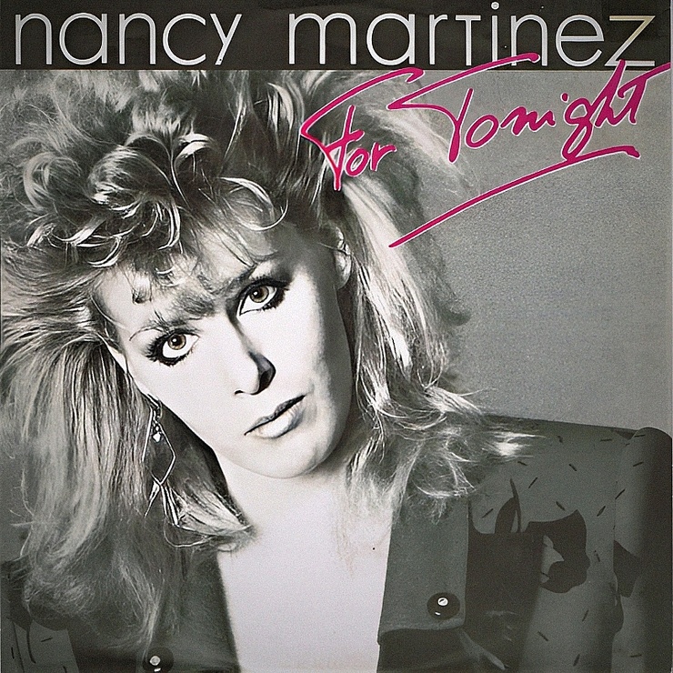 Nancy Martinez - For Tonight 1986.