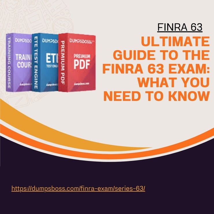 Navigating the Challenges of FINRA 63 Exam Prep