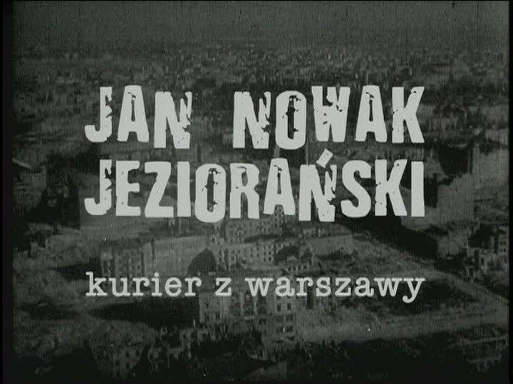 Jan Nowak-Jezioranski. Courier from Warsaw. 60 Yea