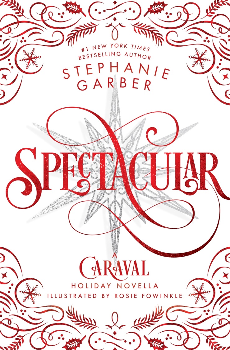 Picture of Spectacular: A Caraval Holiday