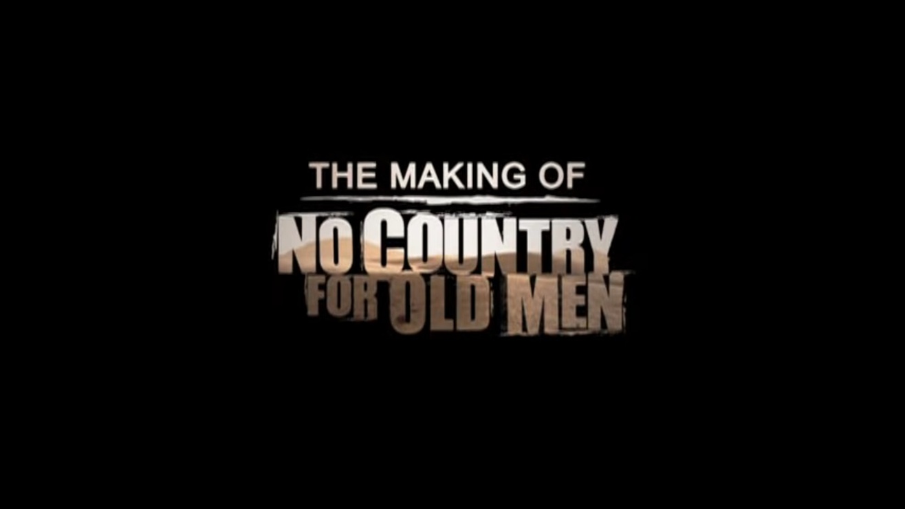 The Making of 'No Country for Old Men'