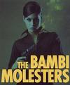 Image of Bambi Molesters