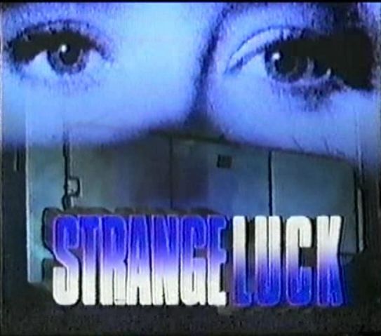 Strange Luck (1995-1996) image