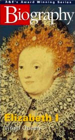 Picture of Biography Elizabeth I: Virgin Queen