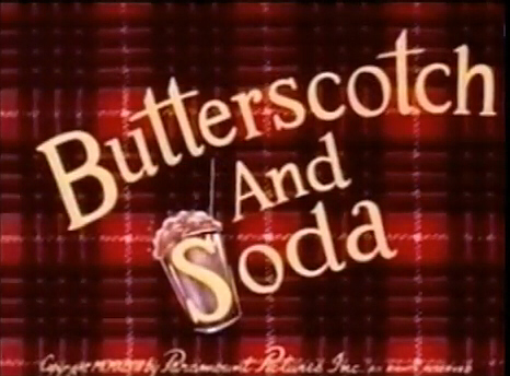 Picture of Butterscotch and Soda (1948)
