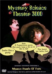 MST3K: "Manos" the Hands of Fate picture