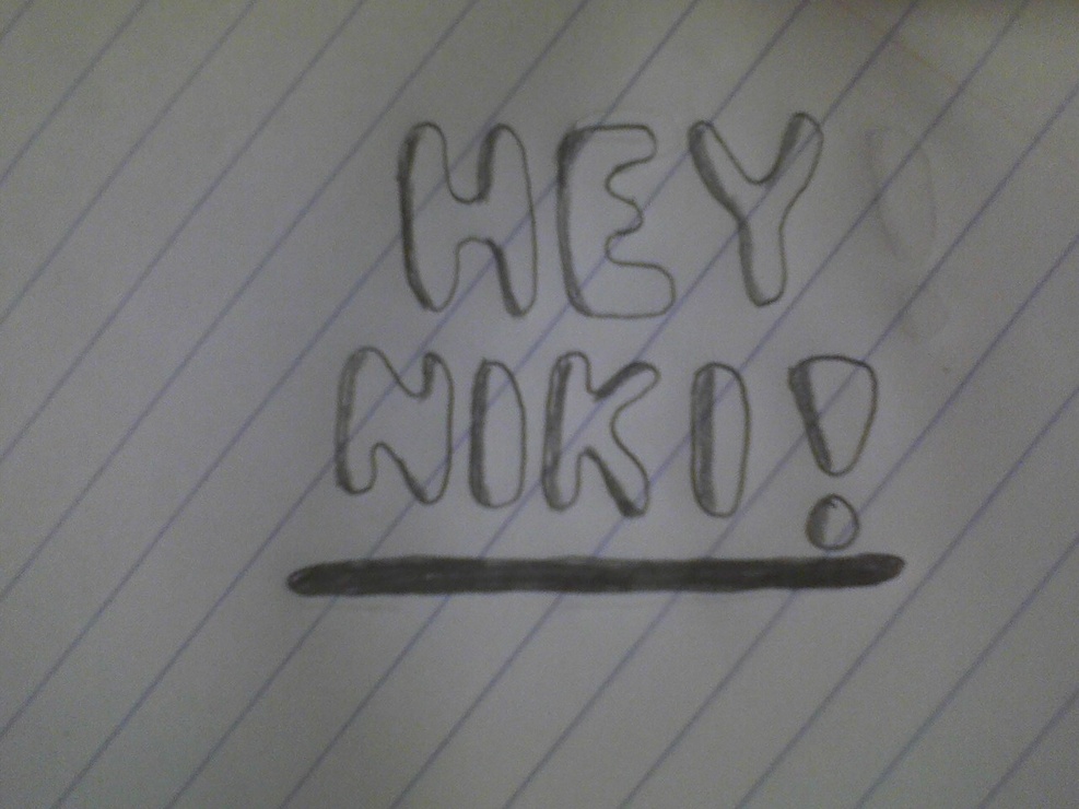 Hey Niki!!