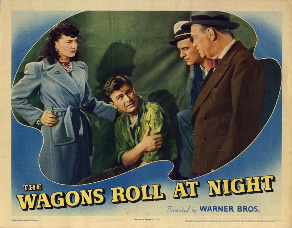 Picture of The Wagons Roll at Night (1941)
