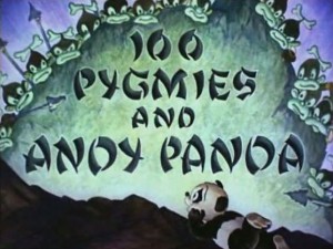 Picture of 100 Pigmies and Andy Panda