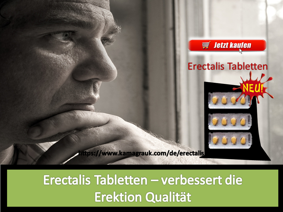 Erectalis Tabletten – verbessert die Erektion Qual