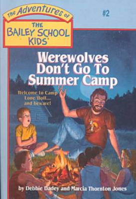 Image of Adventures of the Bailey School Kids, No. 2: Werewolves Don't ...